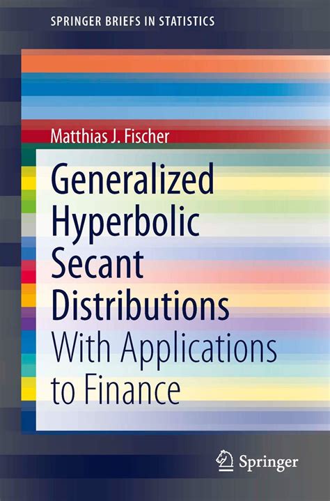 Generalized Hyperbolic Secant Distributions With