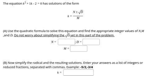 Solved The Equation K2 1k−2 0 Has Solutions Of The Form