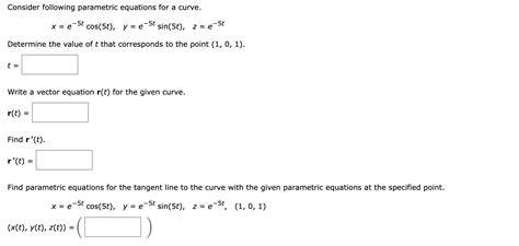 Solved Consider Following Parametric Equations For A Curve Chegg
