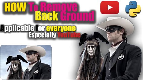 Practical Remove Background With PyThon No Need PhotoShop Good For Youtube A I YouTube