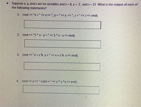 solved suppose x y and z are int variables and x 8 y