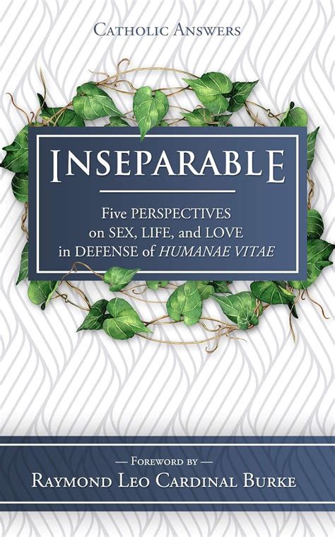 Inseparable Five Perspectives On Sex Life And Love In Defense Of