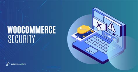Woocommerce Security Best Practices Devprovider