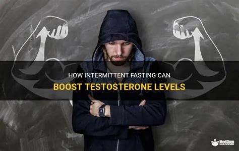 How Intermittent Fasting Can Boost Testosterone Levels Medshun