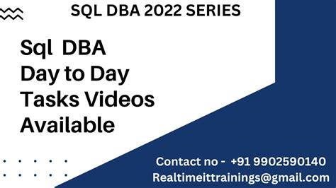 Sql Dba Day To Day Tasks Videos Available Contact 9902590140 Youtube