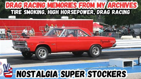 Vintage Drag Racing Nostalgia Super Stocks From My Archives Racing