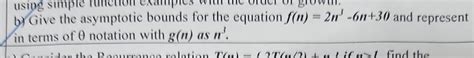 Solved B Give The Asymptotic Bounds For The Equation
