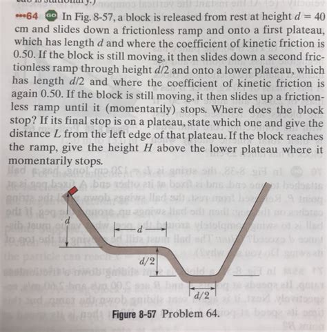 Solved 64 In Fig 8 57 A Block Is Released From Rest At