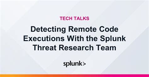 Rodrigo Rivera Vidal On Linkedin Detecting Remote Code Executions With The Splunk Threat
