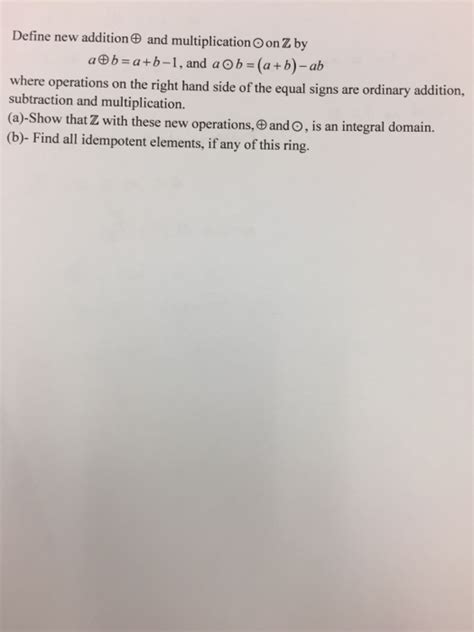 solved define new addition and multiplication on z by a b