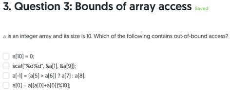 Solved 3 Question 3 Bounds Of Array Access Saved A Is An