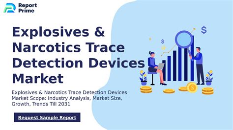 Global Explosives Narcotics Trace Detection Devices Market Cagr 15 5 By ReportPrime Issuu
