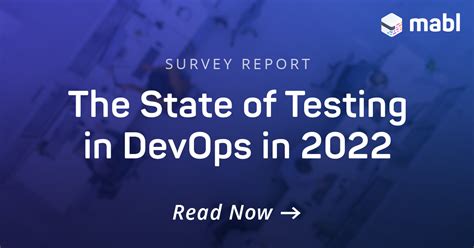 Testing In Devops Report 2022 Mabl