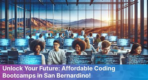 Top 5 Most Affordable Coding Bootcamps In San Bernardino In 2024