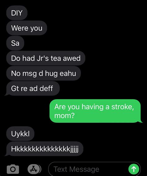 Mom Plz R Ihadastroke