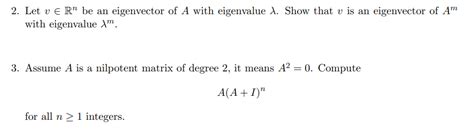 solved 2 let v∈rn be an eigenvector of a with eigenvalue λ