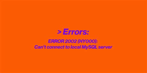Til Error Error 2002 Hy000 Cant Connect To Local Mysql Server