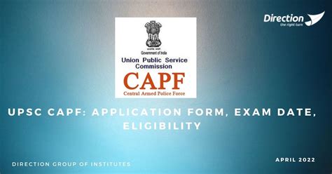 UPSC CAPF Application Form Exam Date Eligibility Direction E Learning