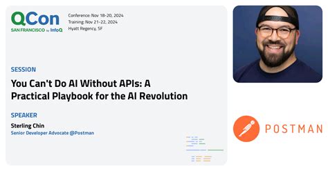 Qcon San Francisco 2024 You Cant Do Ai Without Apis A Practical