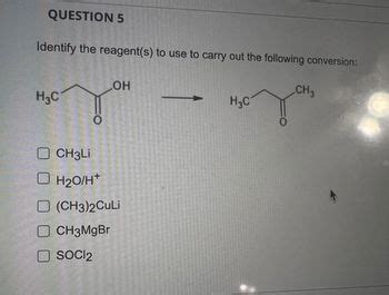 Answered: Identify the reagent(s) to use to carry… | bartleby