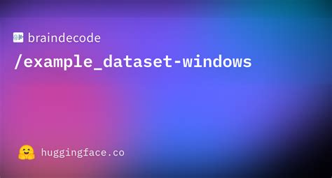 Braindecodeexampledataset Windows · Datasets At Hugging Face