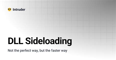 Dll Sideloading Intruder