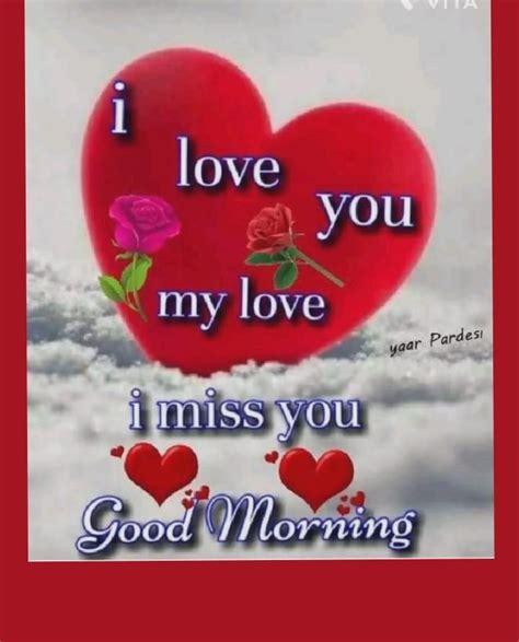 Good Morning My Love 💖 Good Morning My Love Good Morning Love