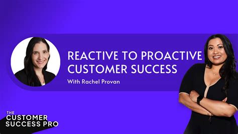 Reactive To Proactive Customer Success