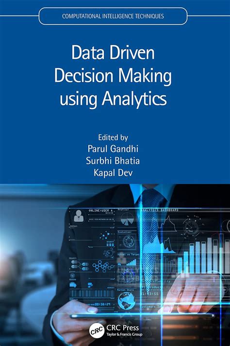 Data Driven Decision Making Using Analytics Computational Intelligence Techniques Gandhi