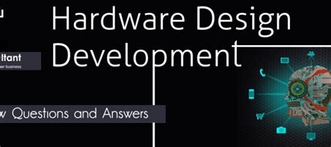 Hardware Design Development Interview Questions And Answers Smconsultants