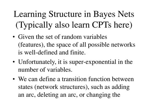 Ppt Learning Structure In Bayes Nets Typically Also Learn Cpts Here Powerpoint Presentation