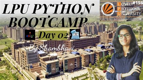 Python Bootcamp Day 2 | Lovely Professional University | Data types | Types of error | Keywords ...