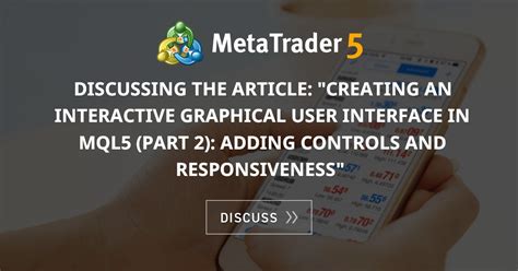 Discussing The Article Creating An Interactive Graphical User