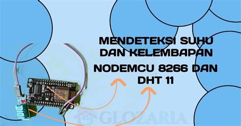 Arduino Untuk Monitoring Suhu Dan Kelembapan Menggunakan Library Dht11