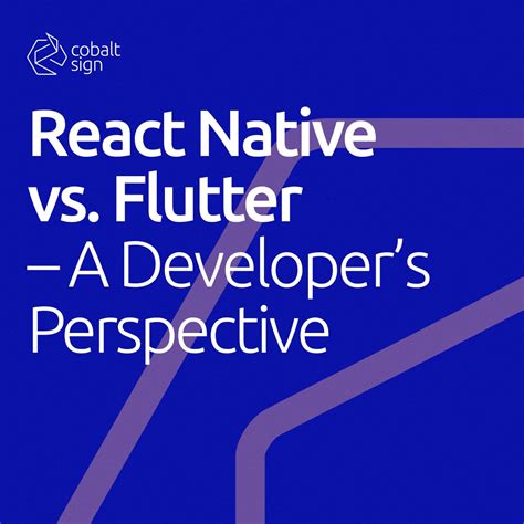 Cobalt Sign On Linkedin Reactnativevsflutter Appdevelopment Reactnativeadvantages