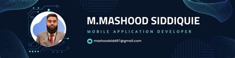 muhammad mashood siddiquie senior mobile application developer