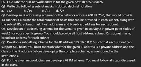 Solved Q Calculate The Sub Network Address For The Given Chegg