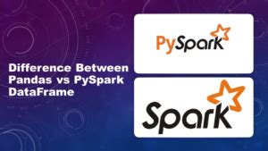 Pandas Vs PySpark DataFrame With Examples Spark By Examples