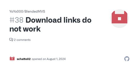 Download Links Do Not Work · Issue 38 · Yoyo000blendedmvs · Github