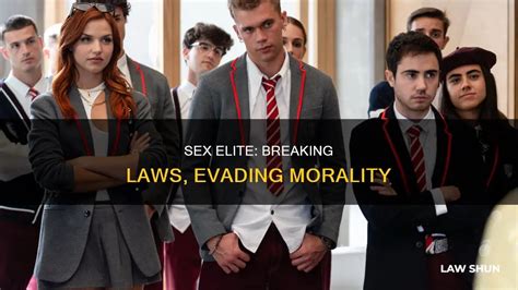Sex Elite Breaking Laws Evading Morality Lawshun