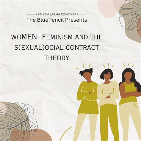 WoMEN Feminism And The S Exual Ocial Contract Theory The Blue Pencil Independent Babe Run