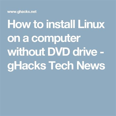 Install Linux On A Computer Without DVD Drive