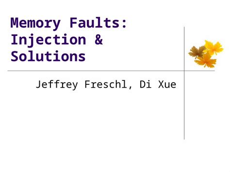 Ppt Memory Faults Injection And Solutions Dokumentips