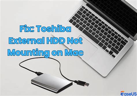 Toshiba External Hdd Not Mounting On Mac Fixed