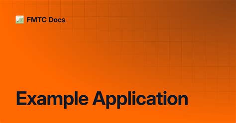 Example Application Fmtc Docs