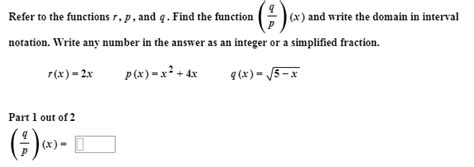 Solved Refer To The Functions R P And Q Find The Function