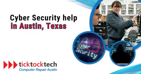 Cyber Security Help In Austin Texas Ticktocktech Computer Repair
