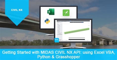 Getting Started With Midas Civil Nx Api Using Excel Vba Python