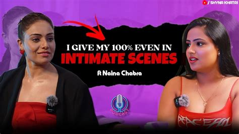 Actress Naina Chhabra Unfiltered Bollywood And Beyond Shyna Khatri