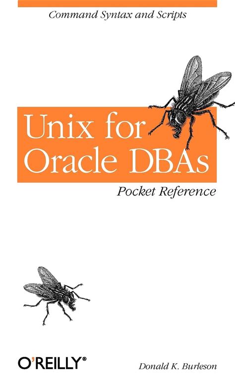 Unix For Oracle Dbas Pocket Reference Command Syntax And